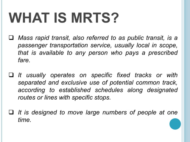 MASS RAPID TRANSIT SYSTEM | PPTX