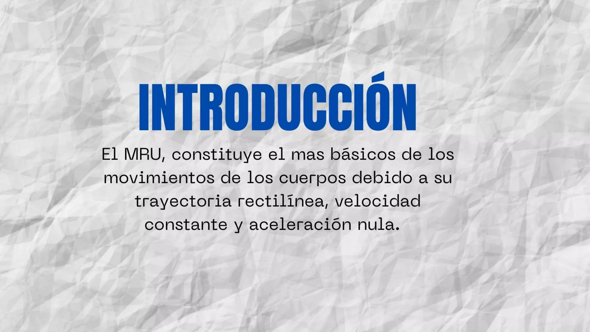 MOVIMIENTO RECTILINIO UNIFORME (MRU) | PPTX