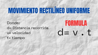 MOVIMIENTO RECTILINIO UNIFORME (MRU) | PPTX