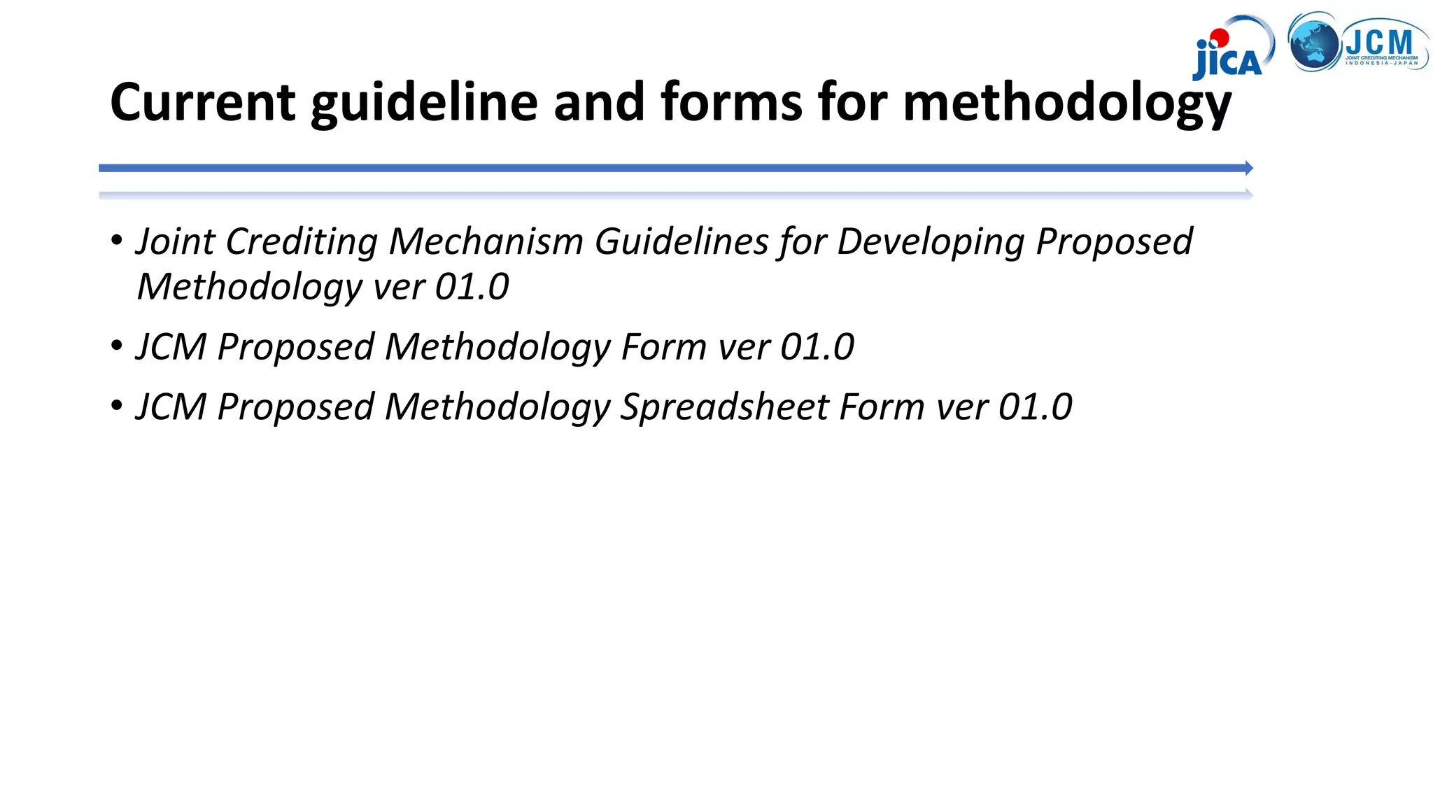 The Joint Crediting Mechanism (JCM) MRV and methodology development in ...