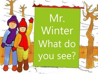 Mr Winter.pptx