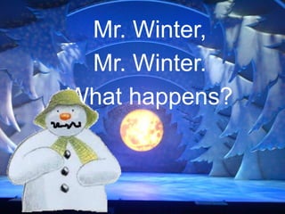 Mr Winter.pptx