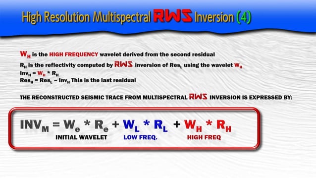 Seismic Inversion By Multispectral Recursive Wavelet Summation Ppt