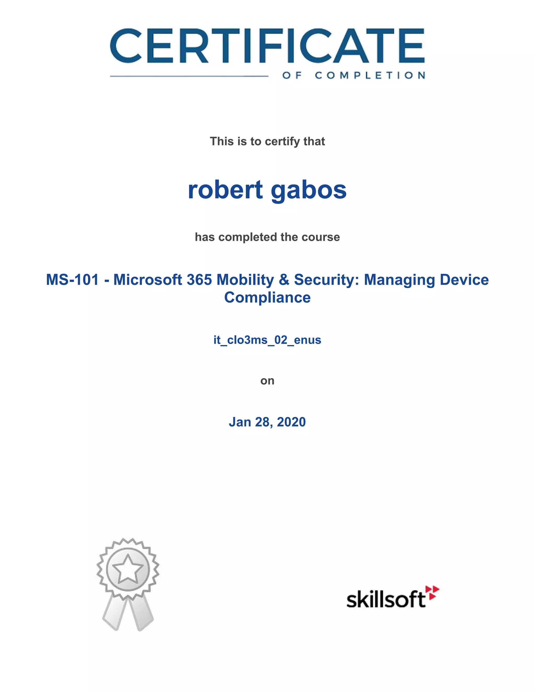 SkillSoft - MS-101 - Microsoft 365 Mobility & Security - Managing ...