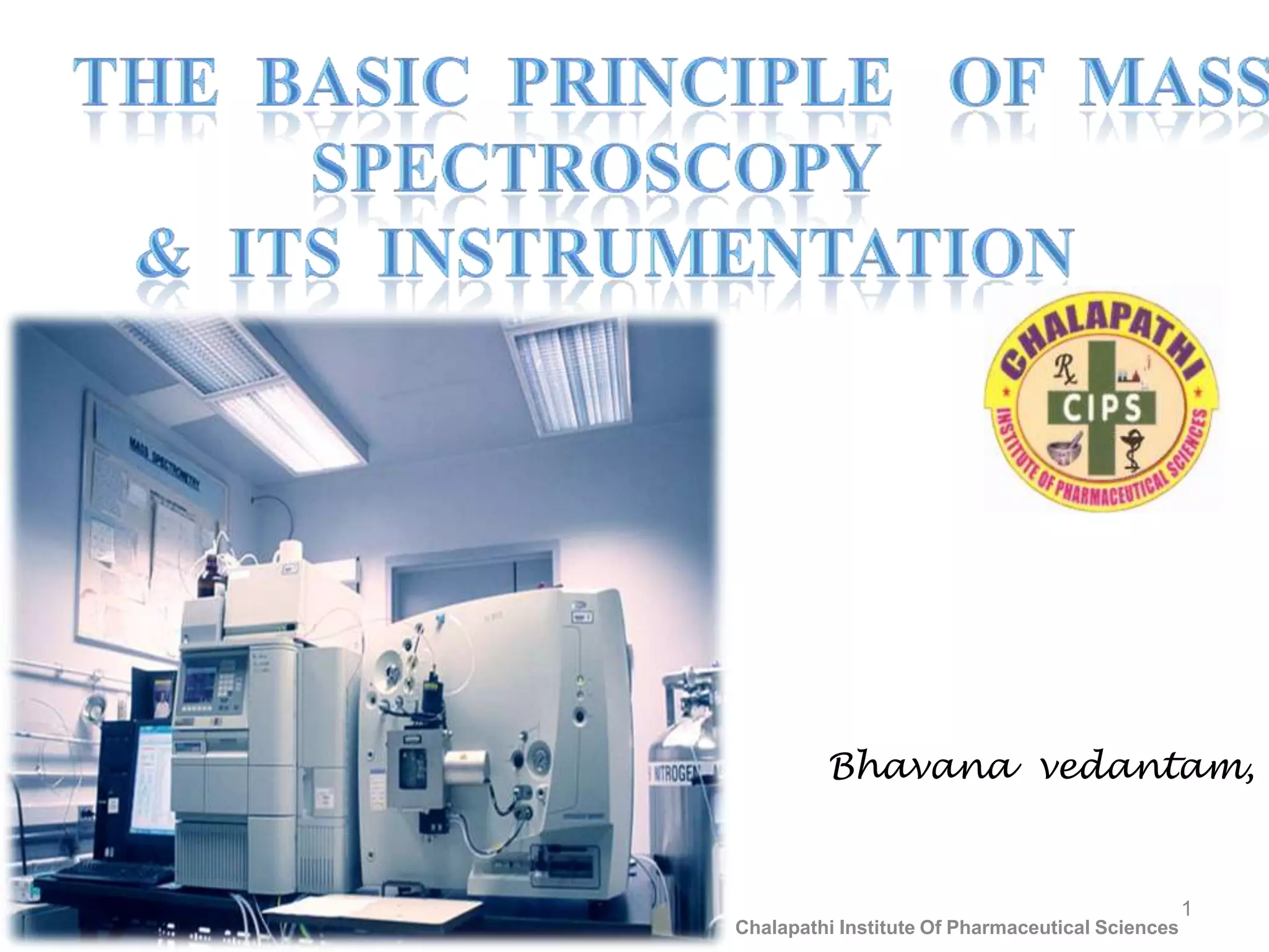 Mass Spectroscopy | PPTX