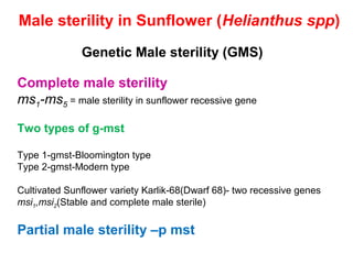 Male Sterility IN Cross Pollinated and Vegetable Crops | PPT ...