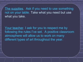 Ms. spero’s school 3 art class rules | PPT