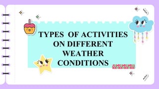 MS.-PILAR-SCIENCE-3-WEATHER-CONDITIONS.pptx