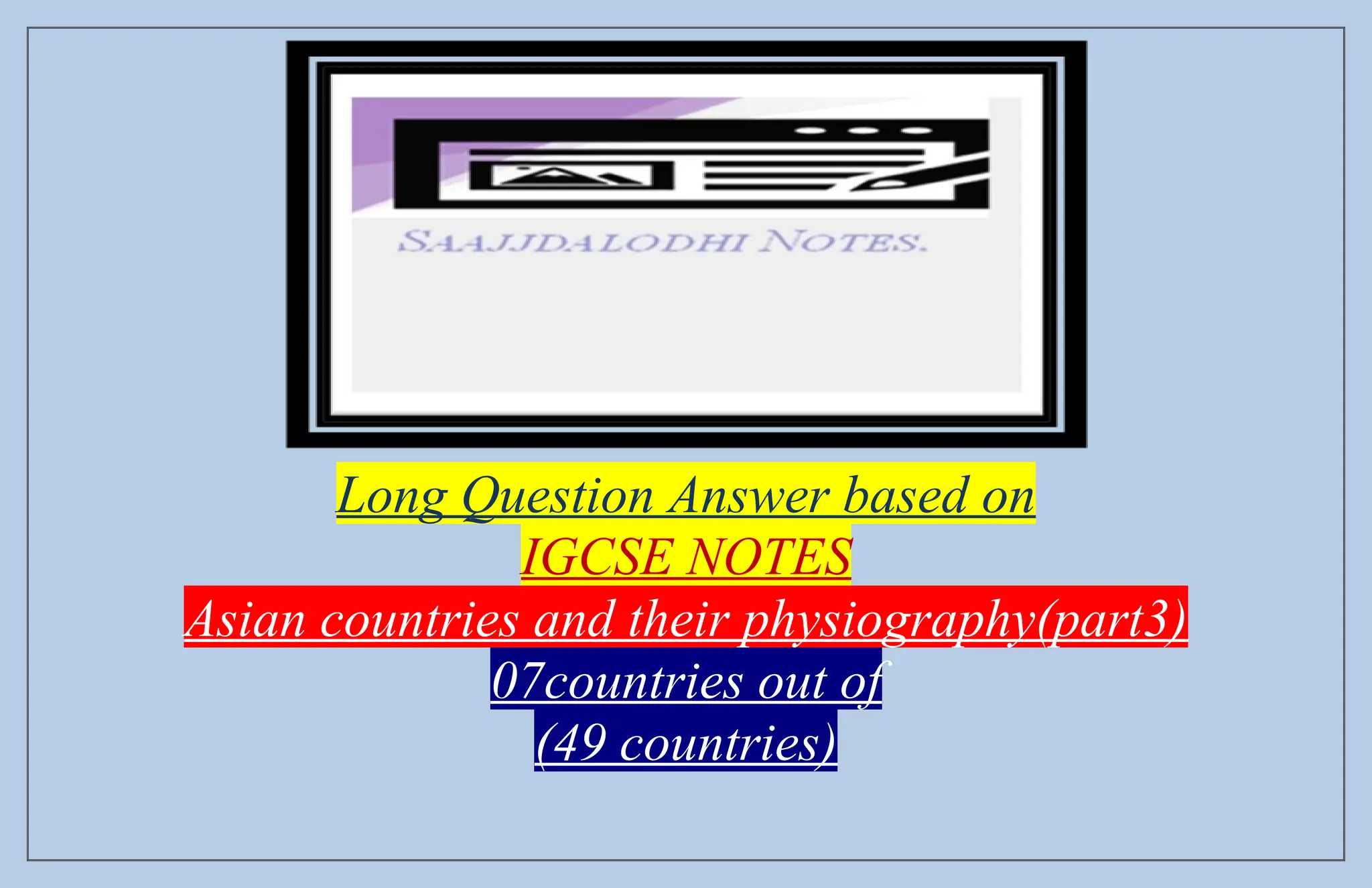 Ms .Sajjdalodhi Notes Asian Countries And Their Physiography Topic from ...
