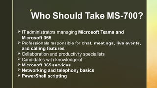 MS-700: Managing Microsoft Teams – Complete Guide | PPTX