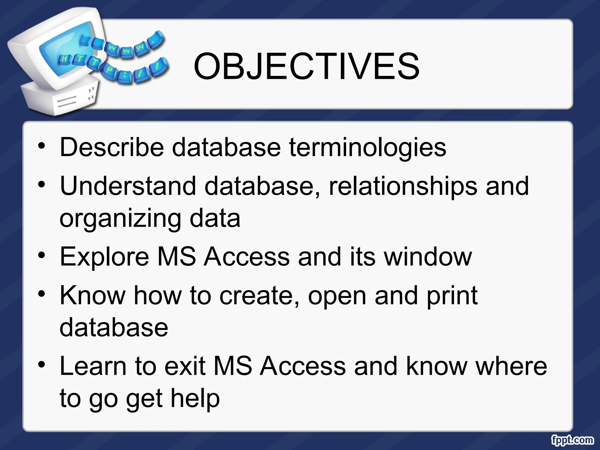 MS Access Characteristics of Well-Designed Database | PPT
