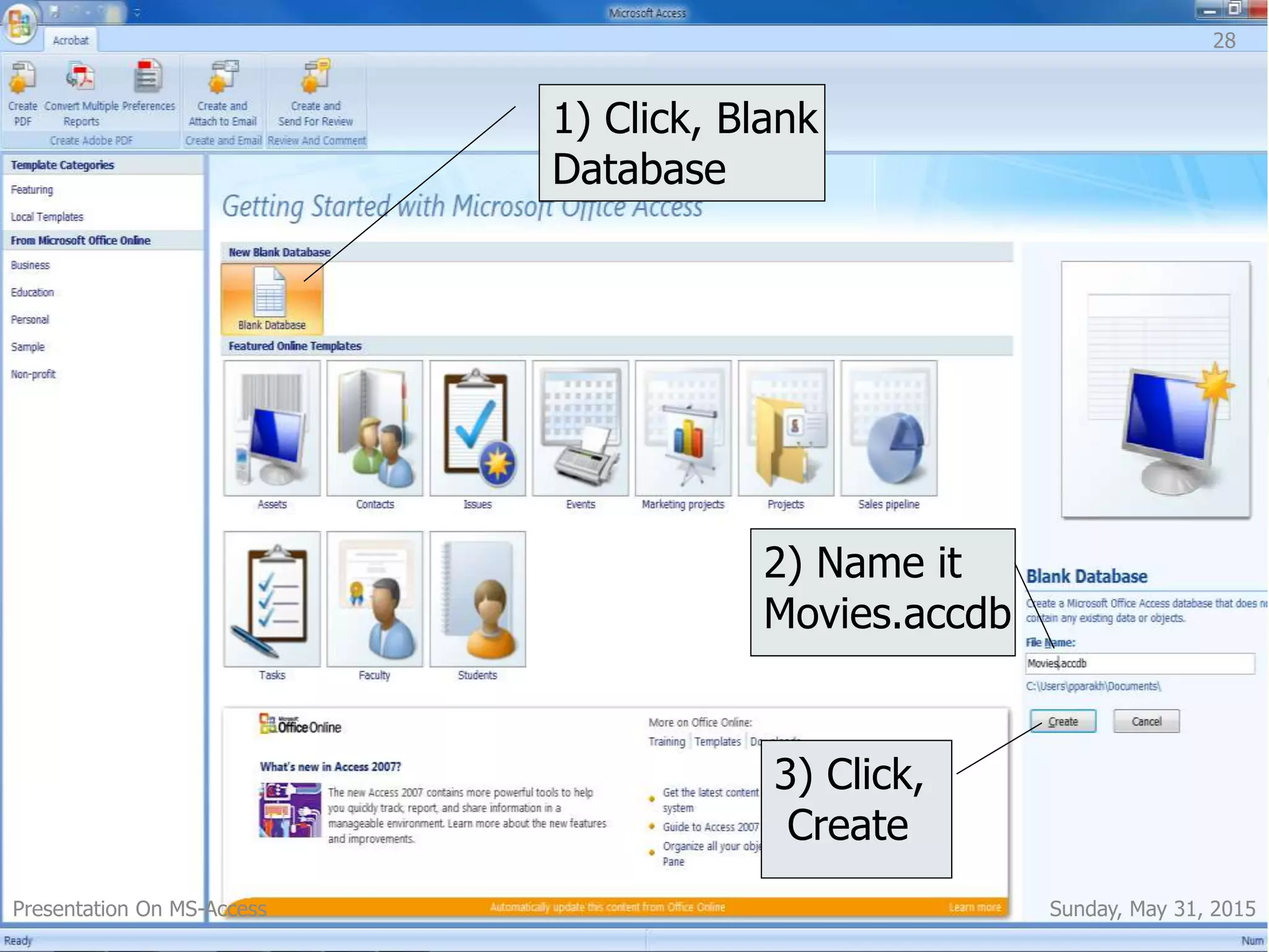 Ms access 2007 | PPTX | Databases | Computer Software and Applications