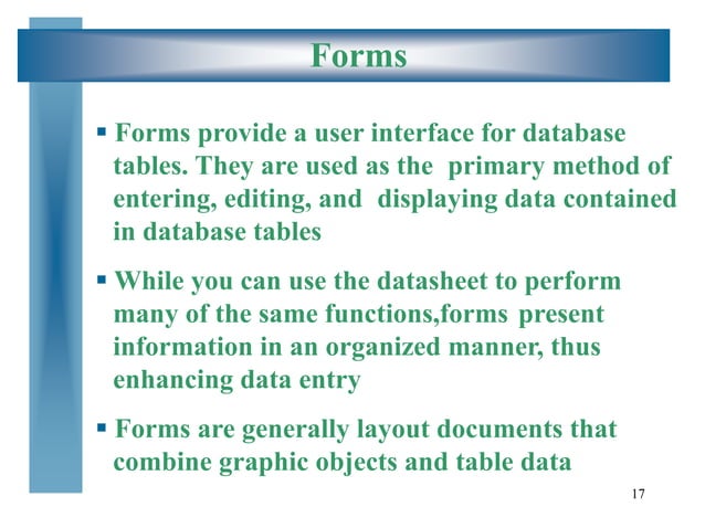 MS-Access Tables Forms Queries Reports.ppt