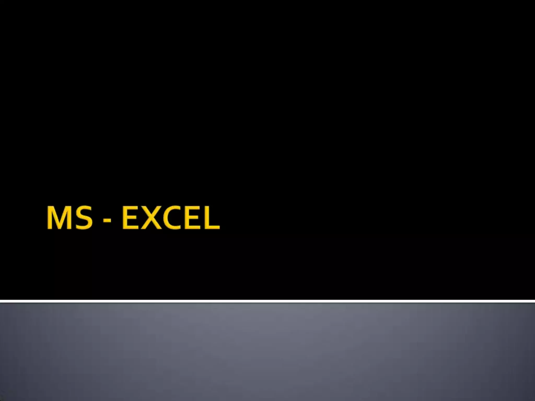 Ms excel ppt | PPTX