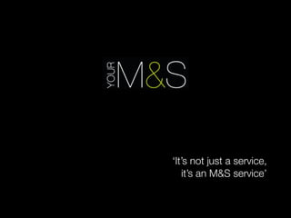 Marks & Spencer - Research & Guidelines | PPT