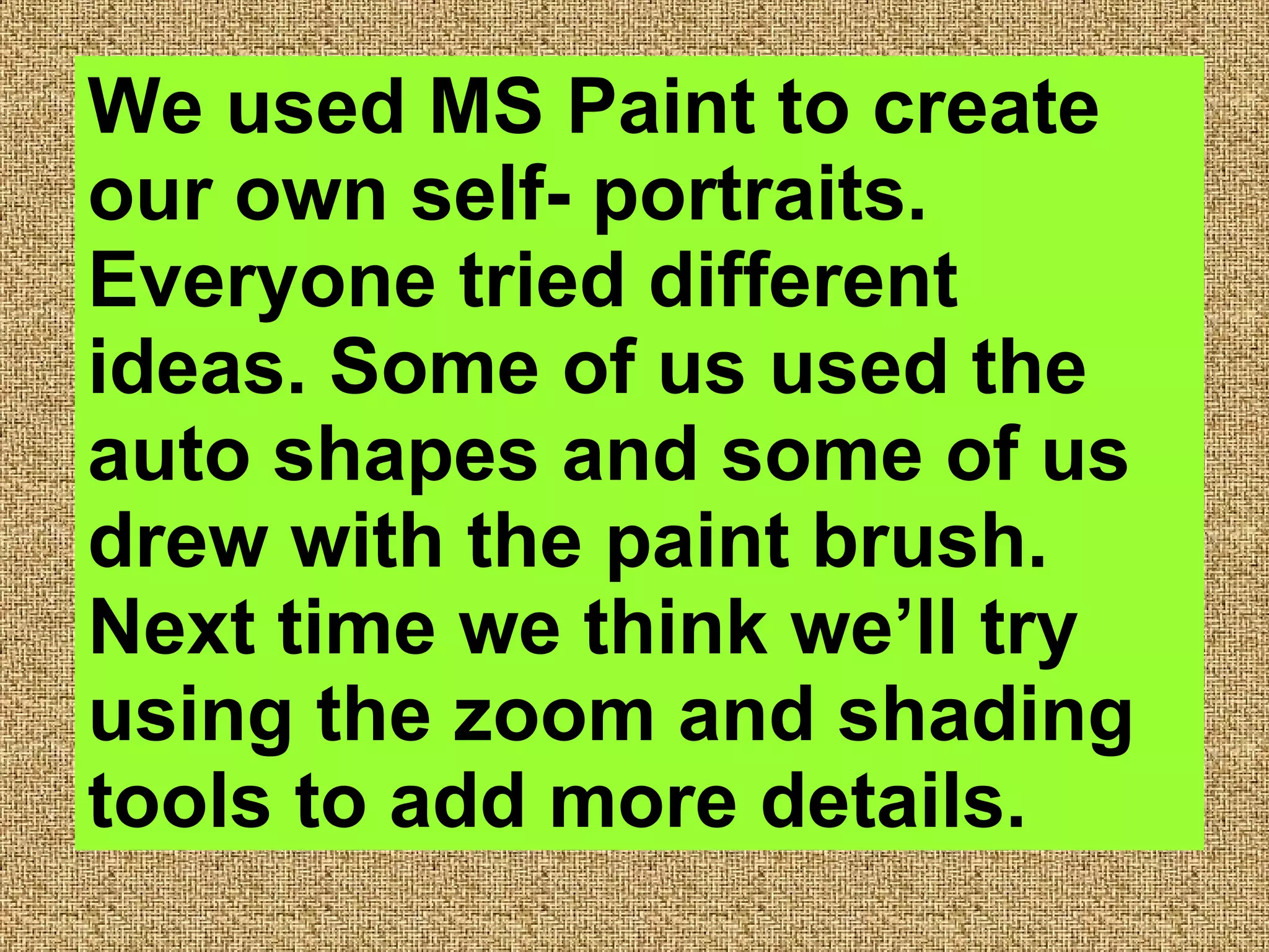 Ms Paint Portraits | PPT | Painting | Arts and Crafts