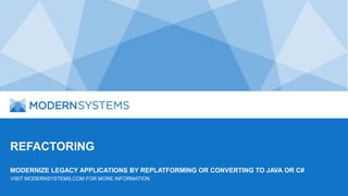 Modern Systems' Automated Refactoring through Conversion or Replatforming | PDF | Databases ...