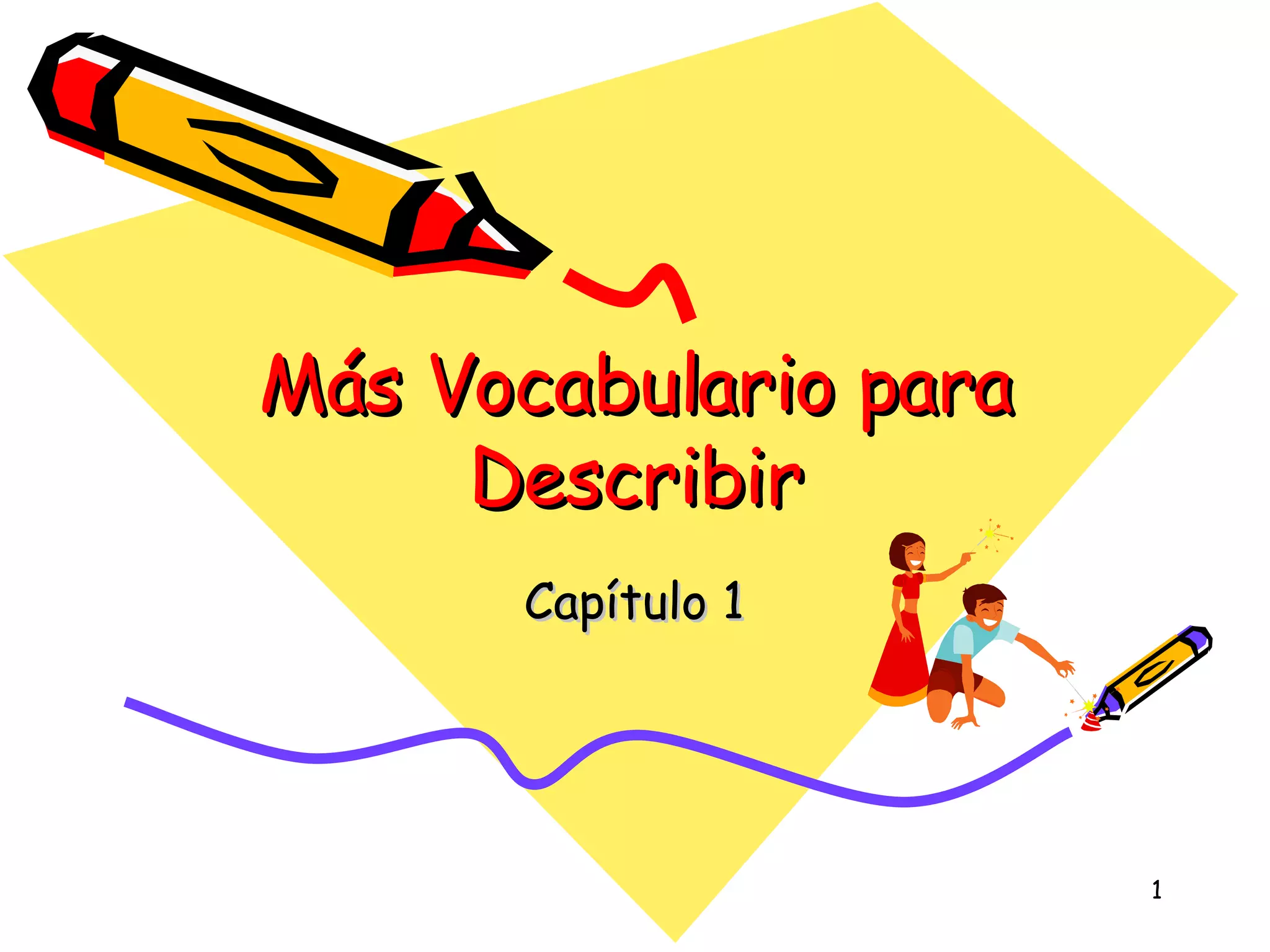 MáS Vocabulario Para Describir | PPT