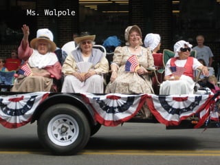 Ms. walpole presentation | PPT