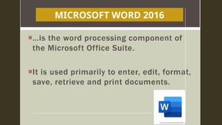 MICROSOFT OFFICE- MICROSOFT WORD-2016.pptx