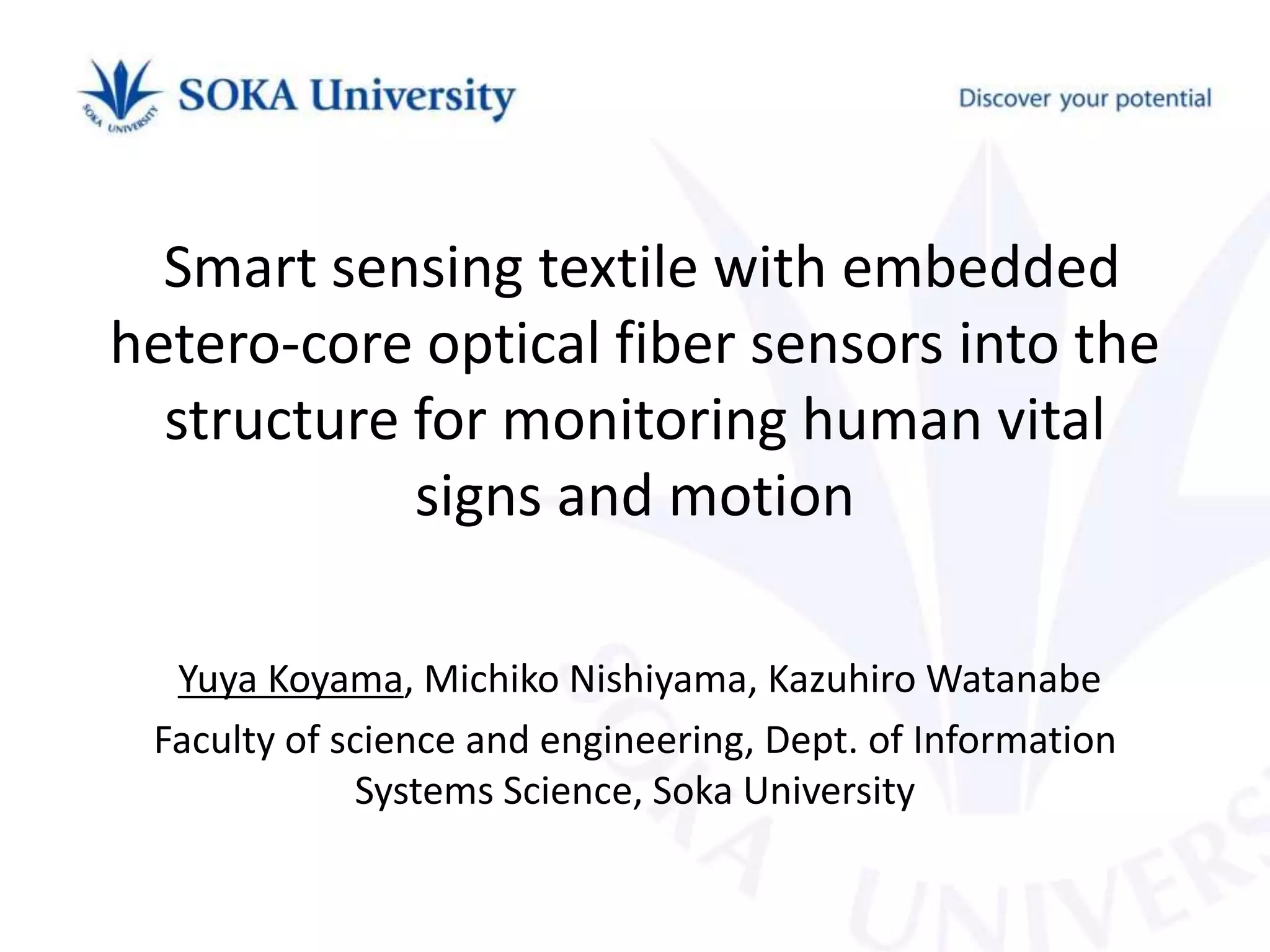 Smart sensing textile with embedded hetero-core optical fiber sensors ...