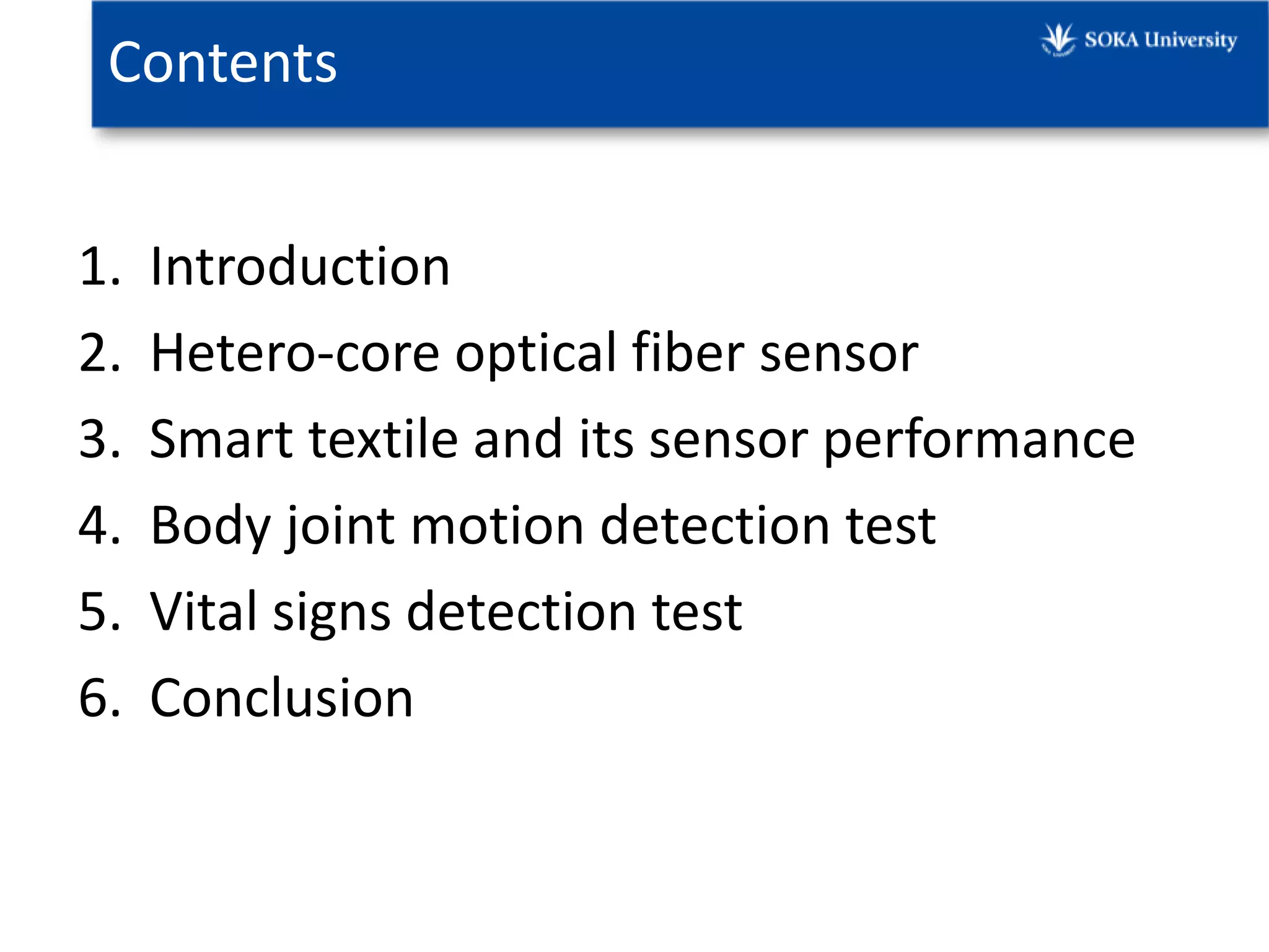 Smart sensing textile with embedded hetero-core optical fiber sensors ...