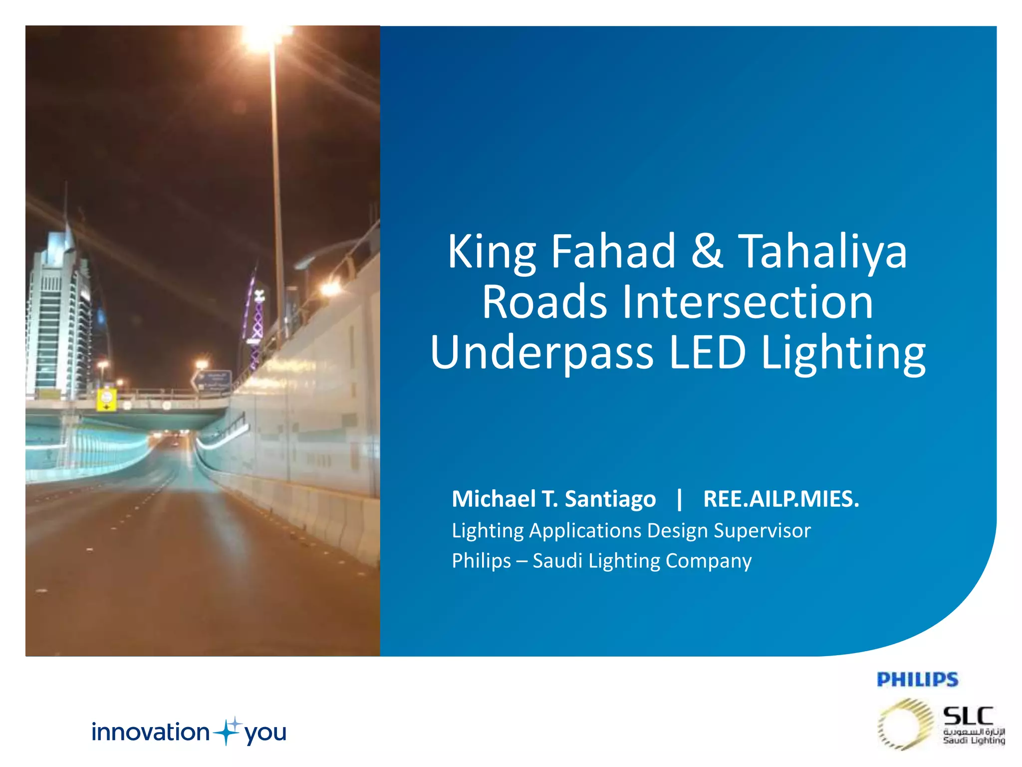 Fahad & Tahalia Roads Underpass LED Lighting | PDF