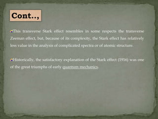 Zeeman and Stark Effect | PPTX