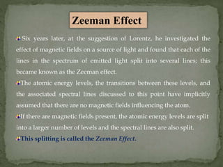 Zeeman and Stark Effect | PPTX