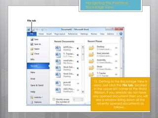 Ms 2010 tutorial topic 2 navigating the interface | PPTX