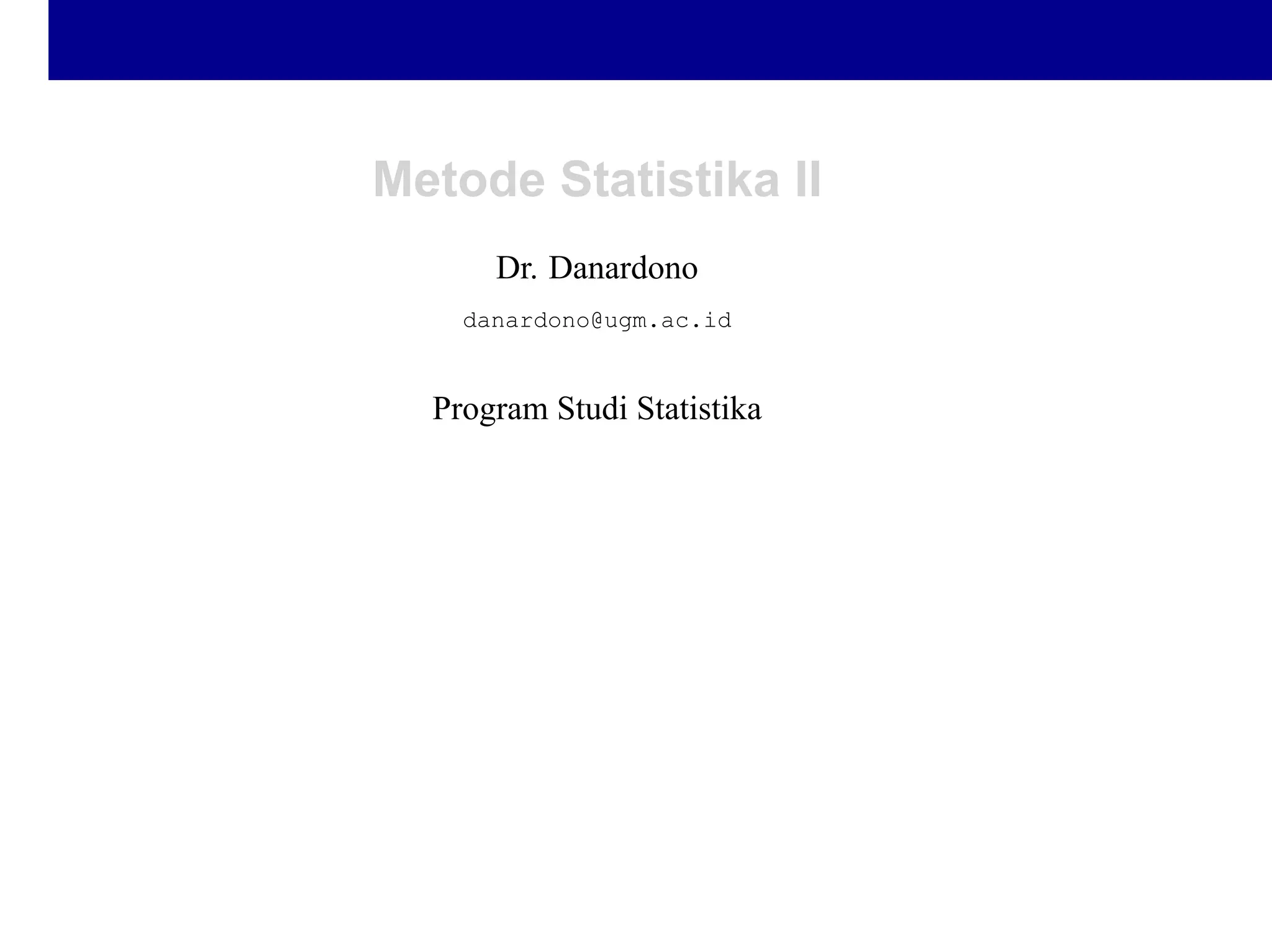 Ms2slides (slide metstat ii dari pak danardono) | PDF