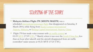 MH 370 the story untold | PPTX | Air Travel | Travel Type