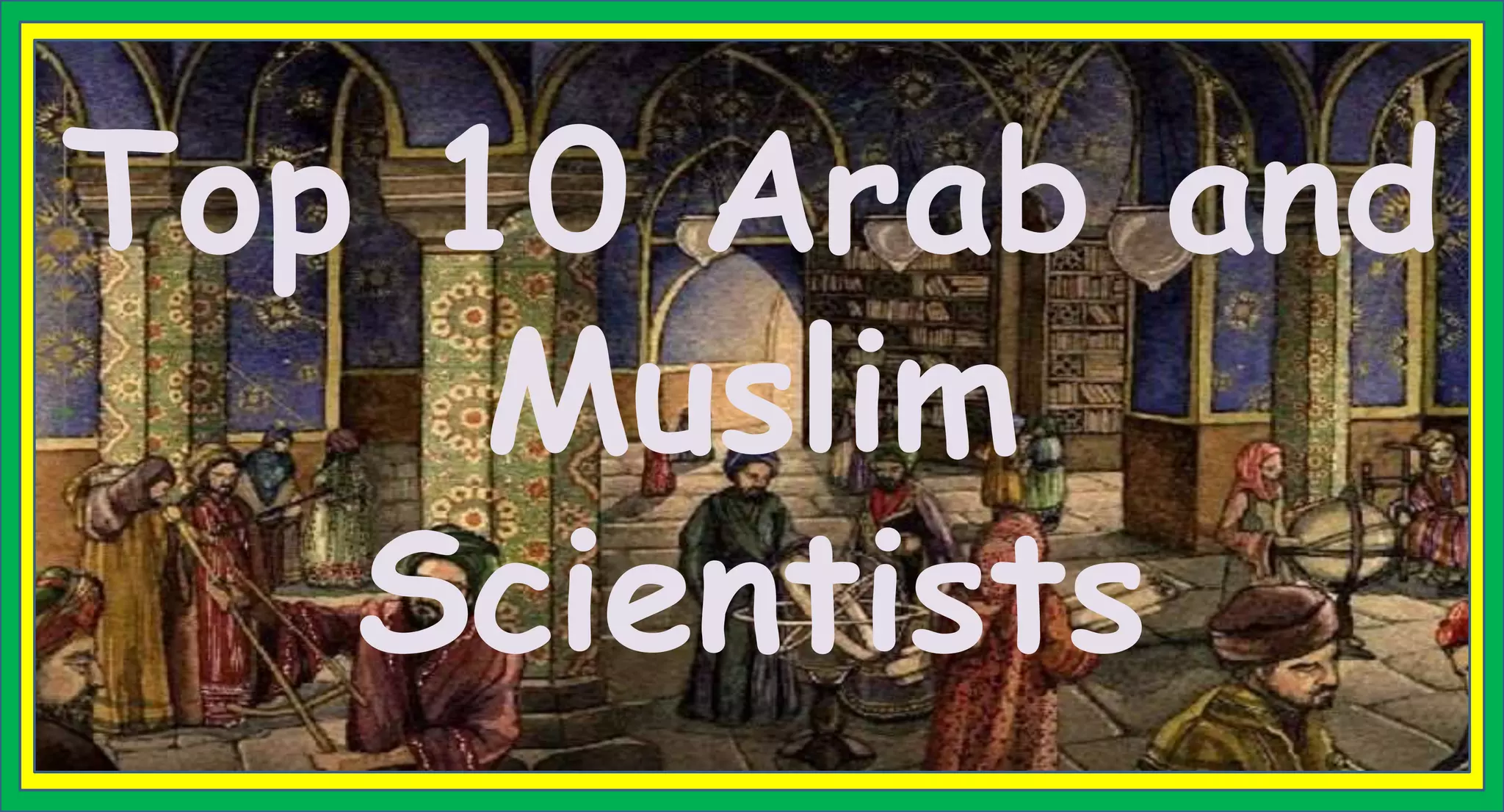 MS4 Project Two Timeline of Arab Scientists ppt | PPTX