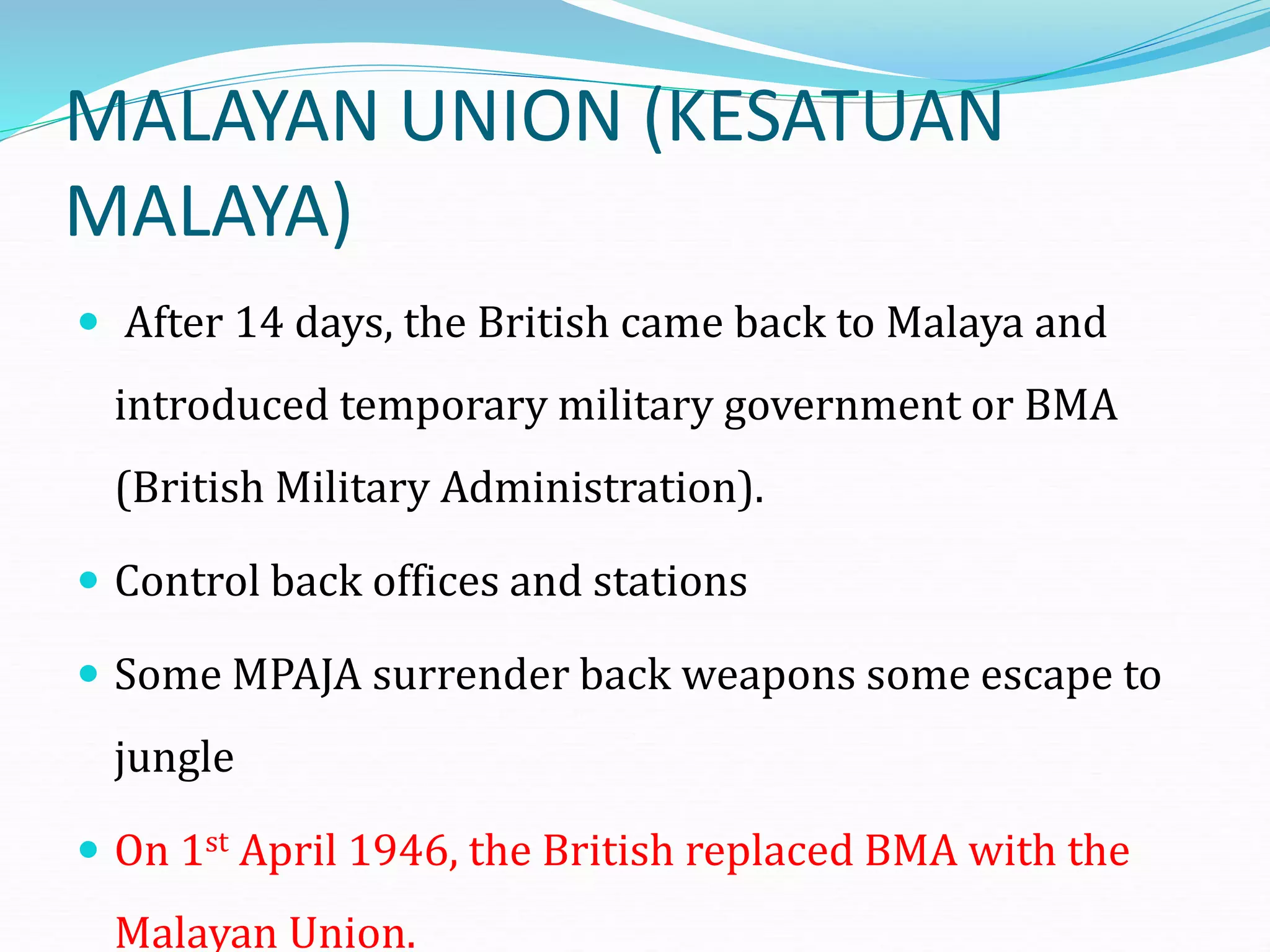 MS 5.1 MALAYAN UNION.ppt