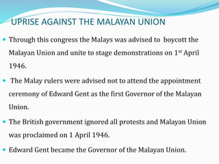 MS 5.1 MALAYAN UNION.ppt