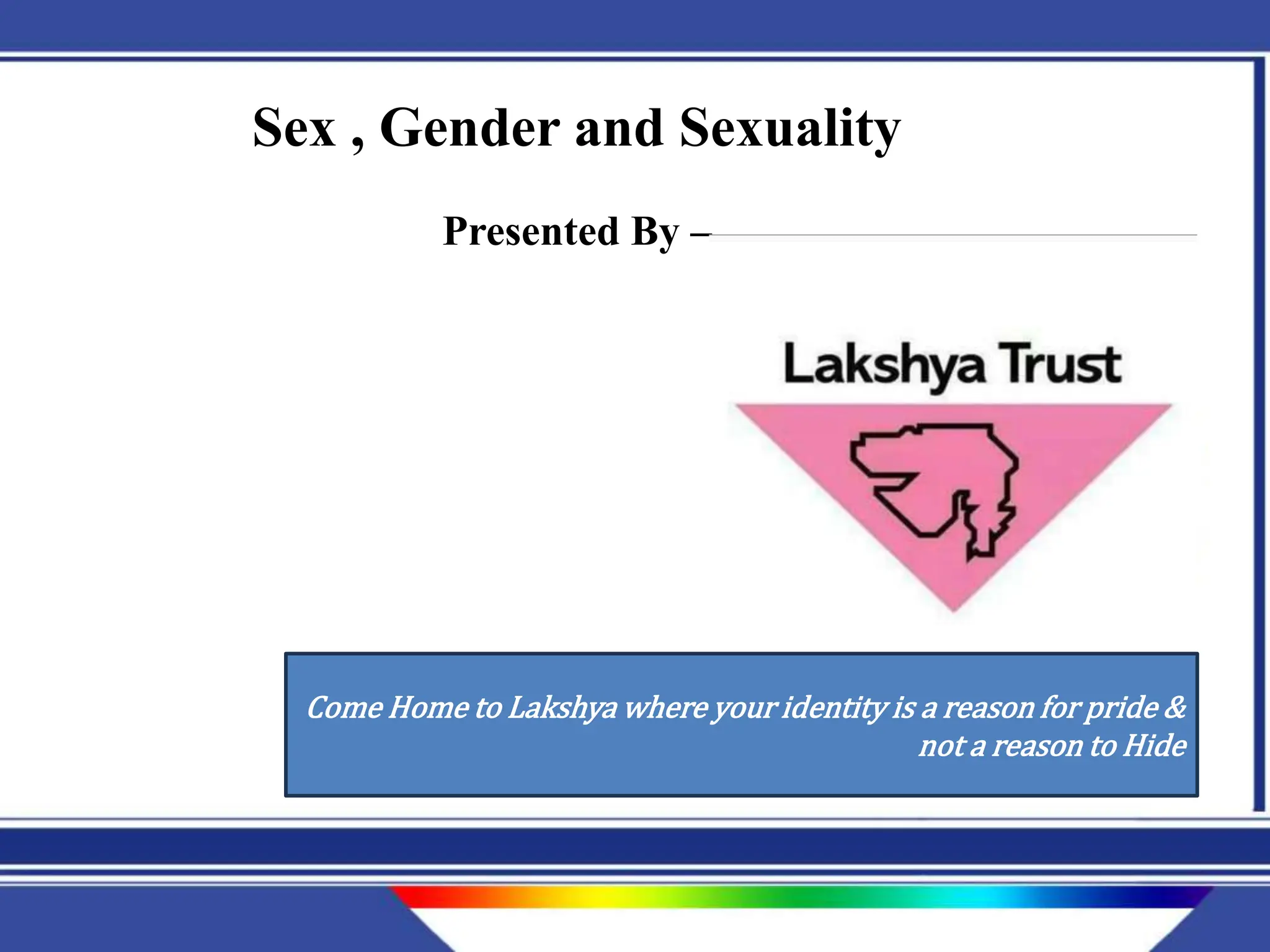 Msa Sex Sexuality And Genderdraft Lakshya Trust 1ppt