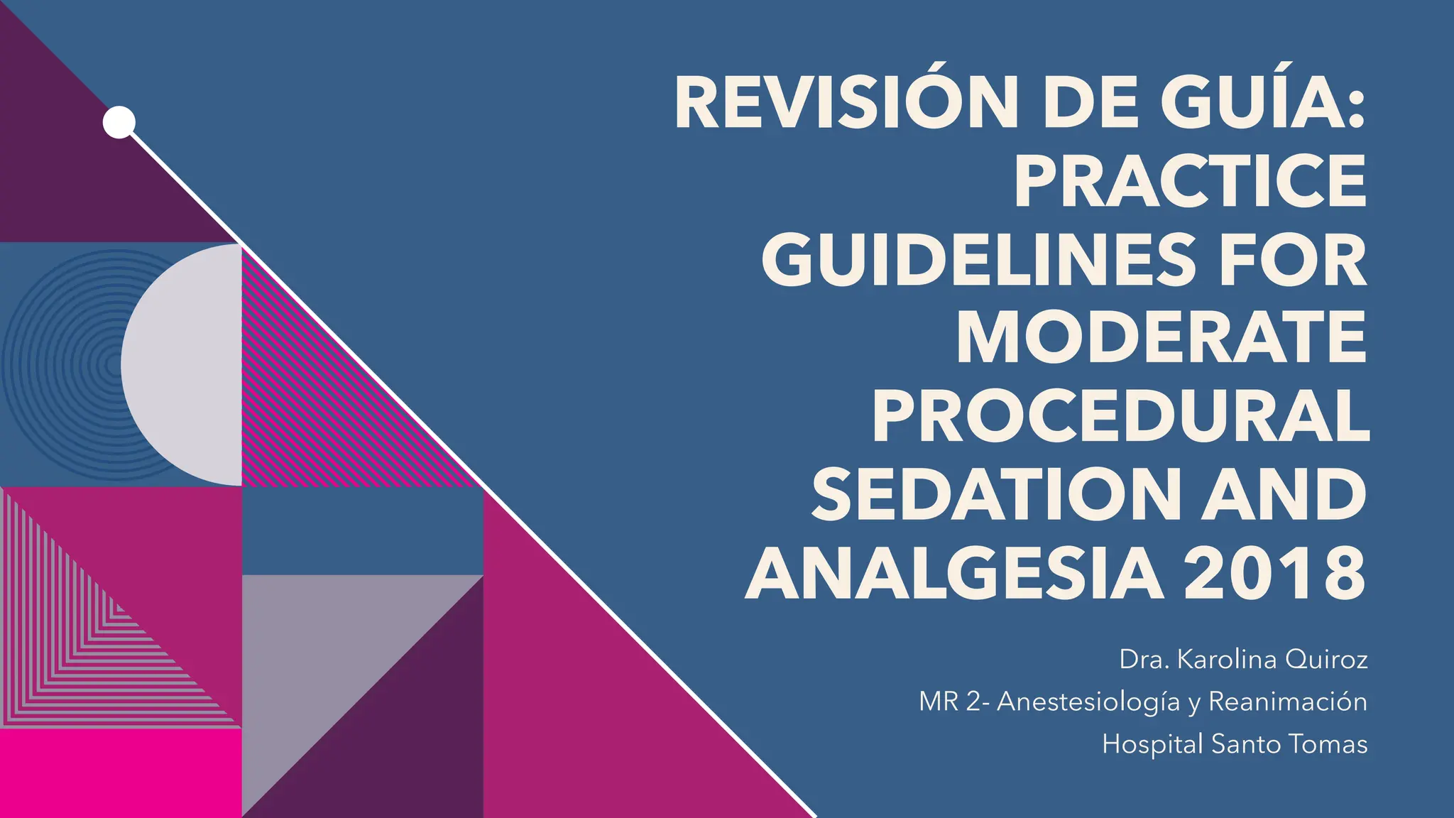 Revisión de guía: practice guidelines for moderate sedation and ...