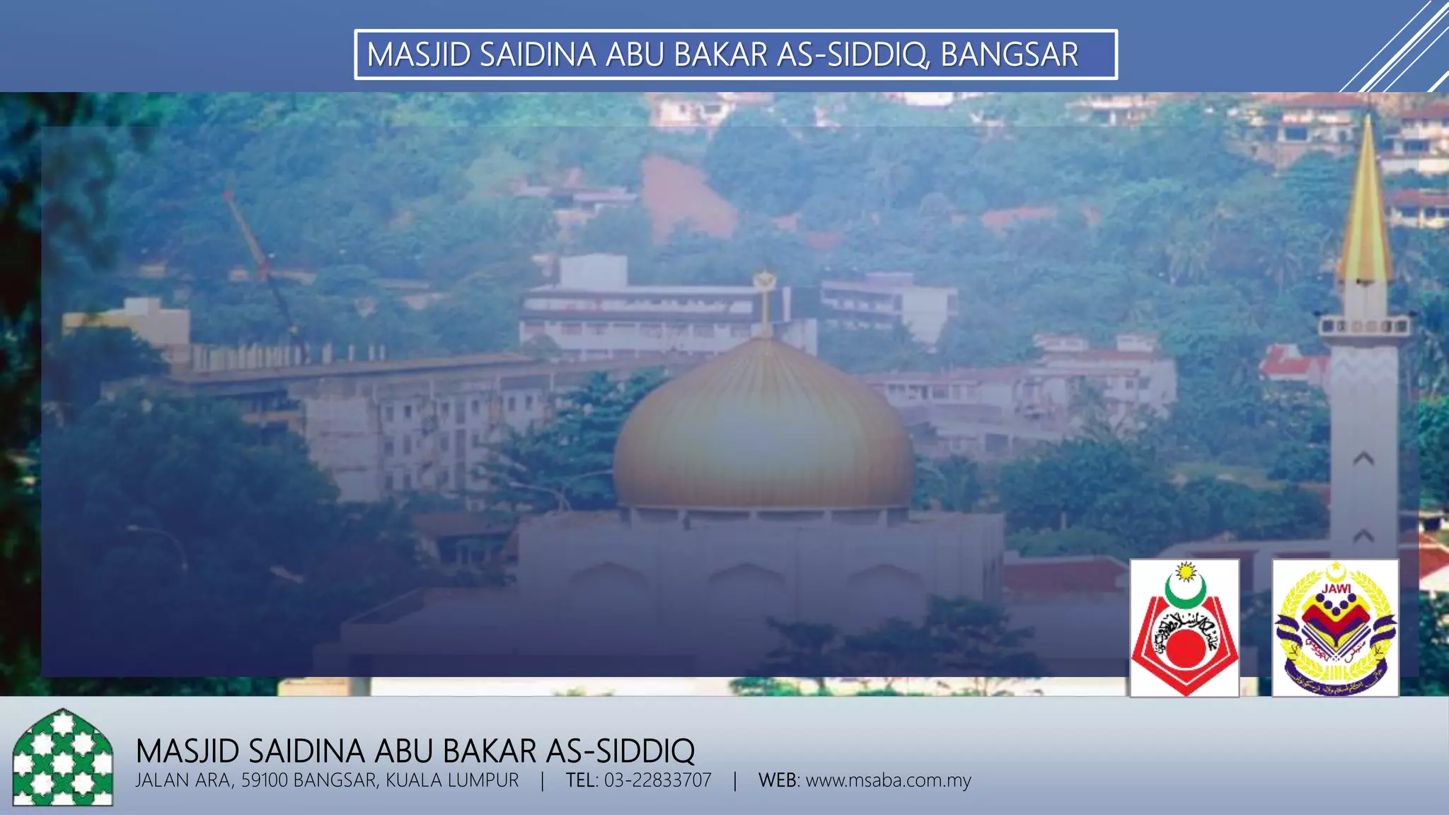 Masjid Saidina Abu Bakar As-Siddiq, Bangsar | PPTX