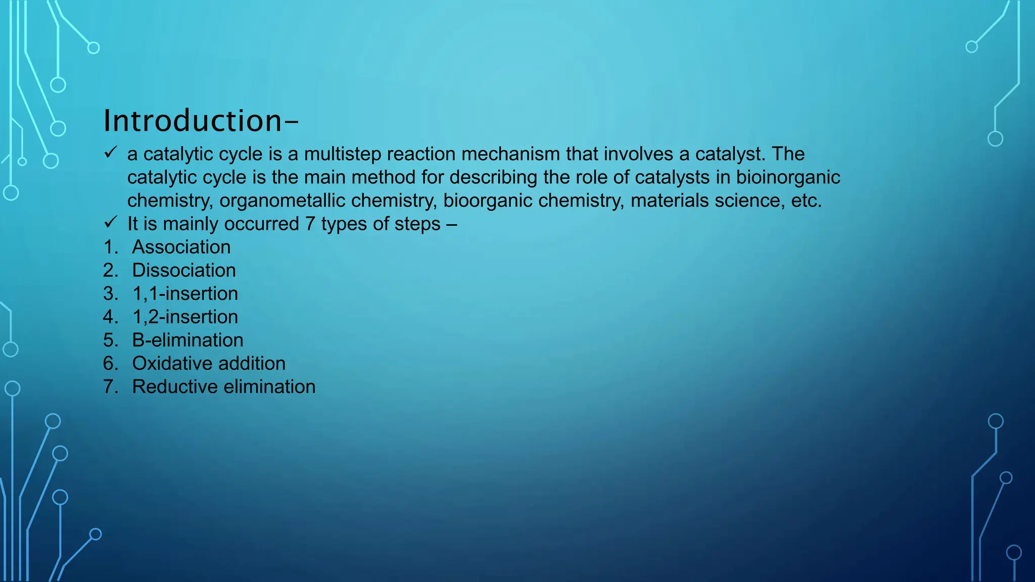CATALYTIC CYCLE OF ORGANOMETALLIC COMPOUND | PPTX | Chemistry | Science