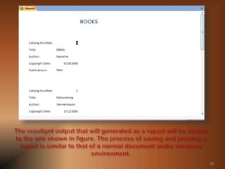 MS ACCESS (REPORT) | PPTX