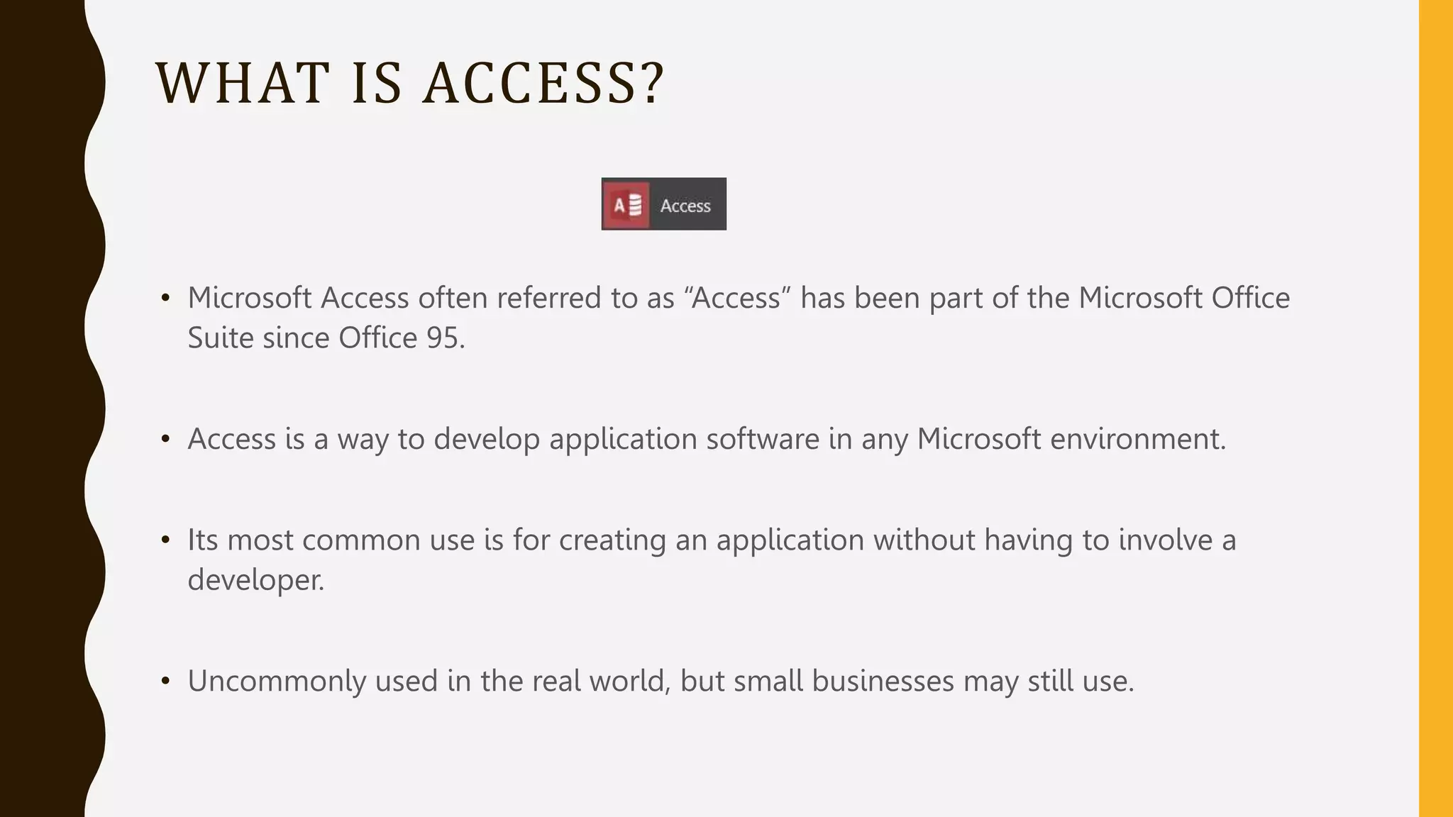 MS ACCESS.pptx | Databases | Computer Software and Applications