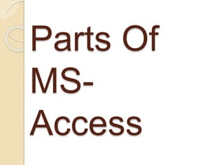 Ms access | PPTX