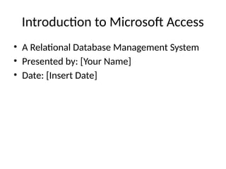 MS_Access_Presentation intorduction.pptx