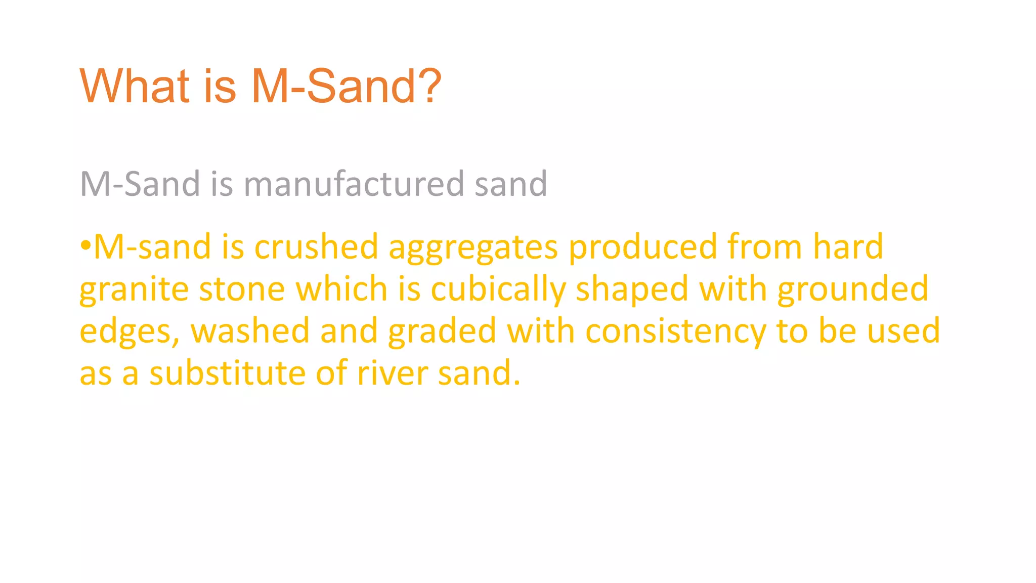 M-sand (Manufactured Sand) | PPTX