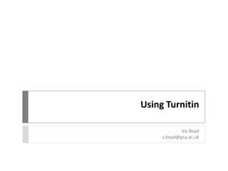 MSA - Using Turnitin | PPT