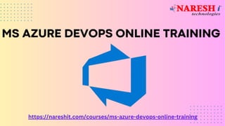ms azure devops Online Training - NareshIT | PDF
