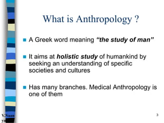 MSB 102 - Medical Anthropology -2 A lecture on every aspect of medical ...