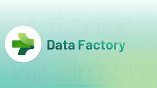 Data Factory in Microsoft Fabric (MsBIP #82) | PDF