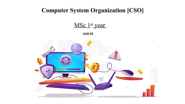 MSc 1st year Computer system organization.pptx | Operating Systems | Computer Software and ...