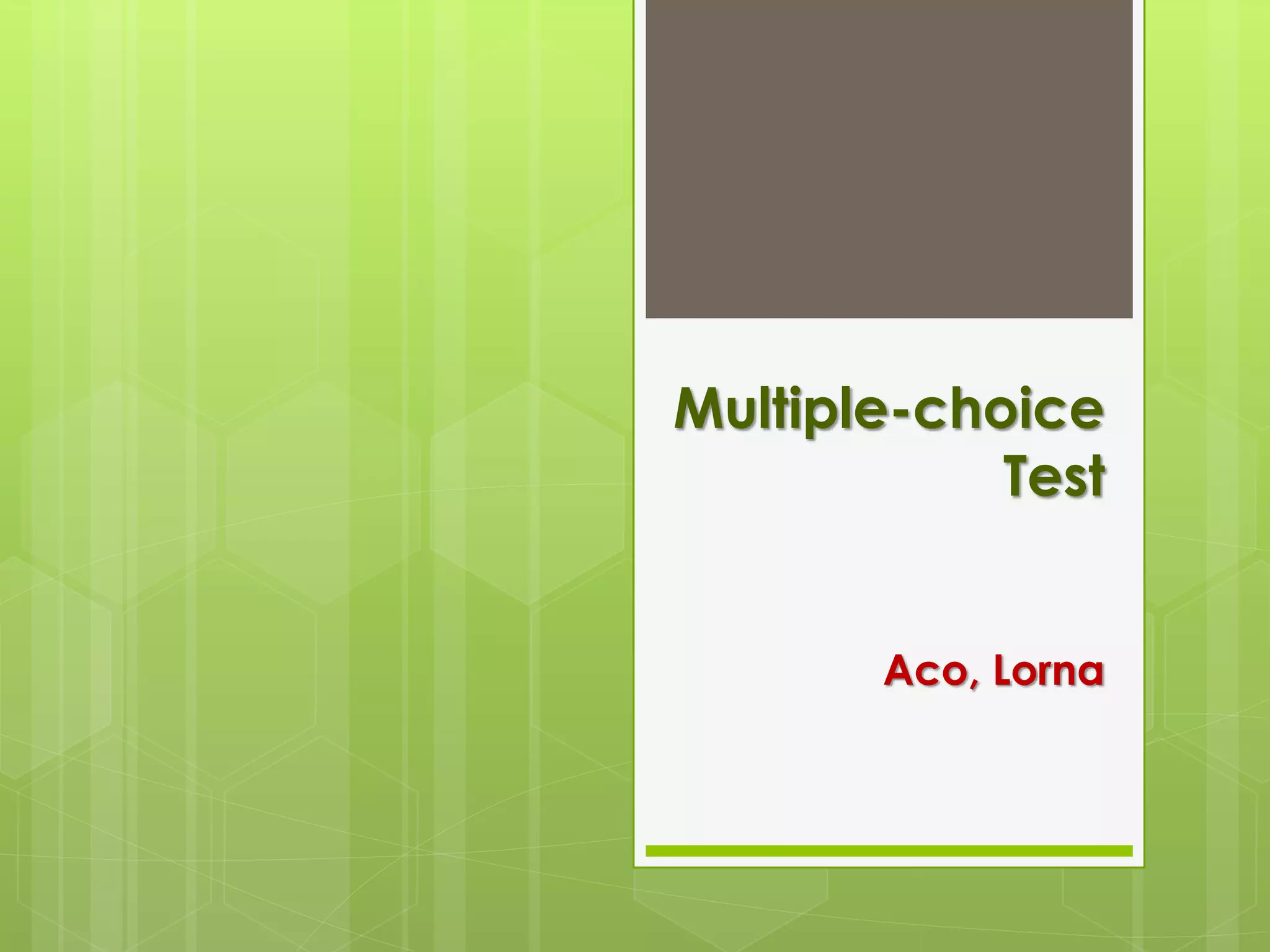 Multiple choice test items | PPTX